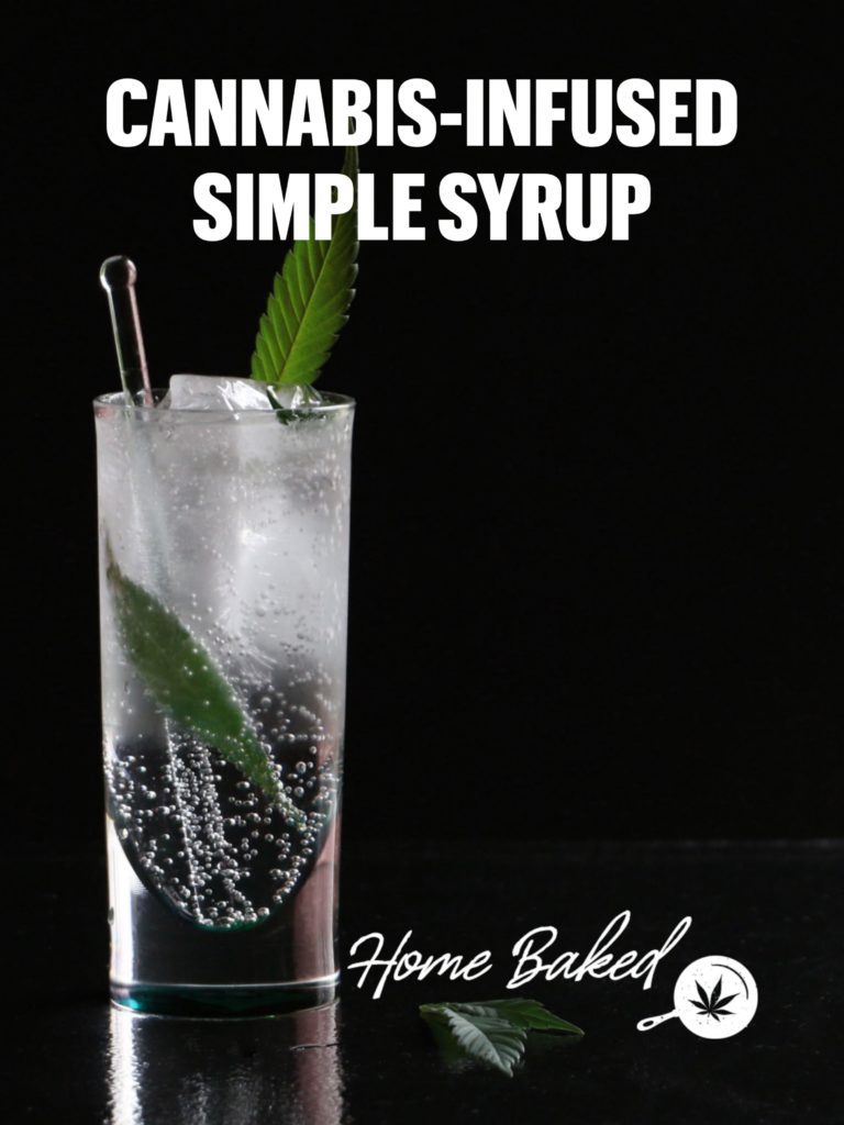 Cannabis Simple Syrup – Home-Baked